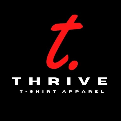 THRIVE T-SHIRT APPAREL